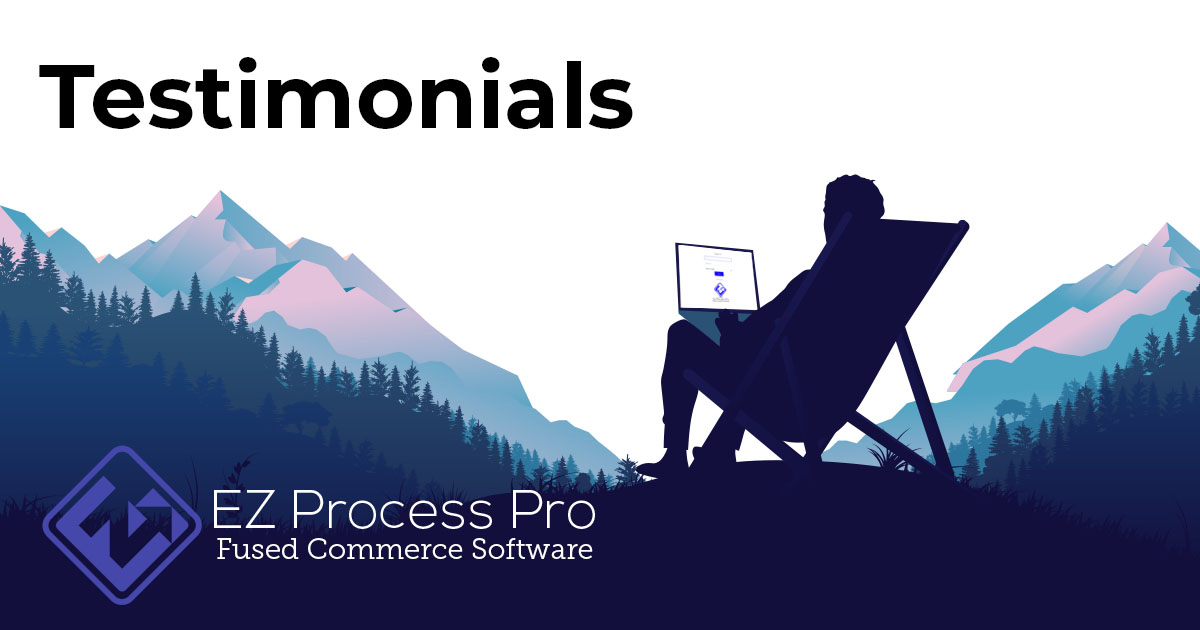 Testimonials | EZ Process Pro